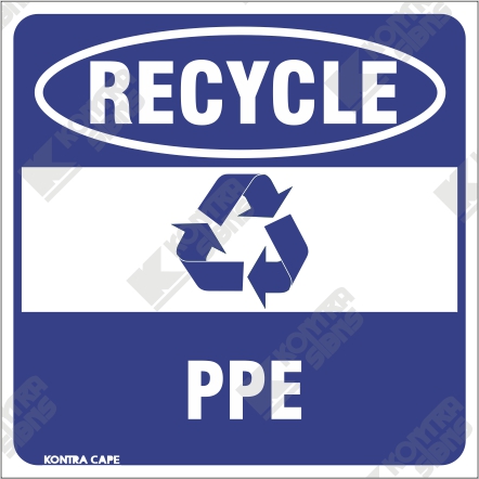 WC550 – Recycle PPE | Kontra Signs
