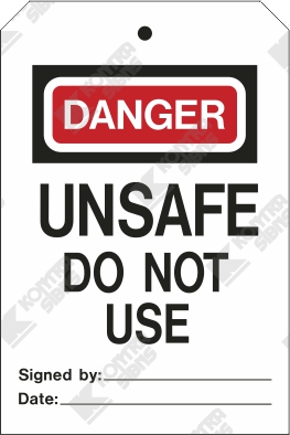 WC743 – Danger – Unsafe Do Not Use | Kontra Signs